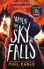 When the Sky Falls by Phil Earle | Funky Pedagogy